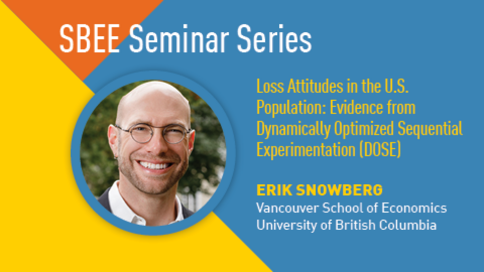 SBEE seminar series: Erik Snowberg | umsi