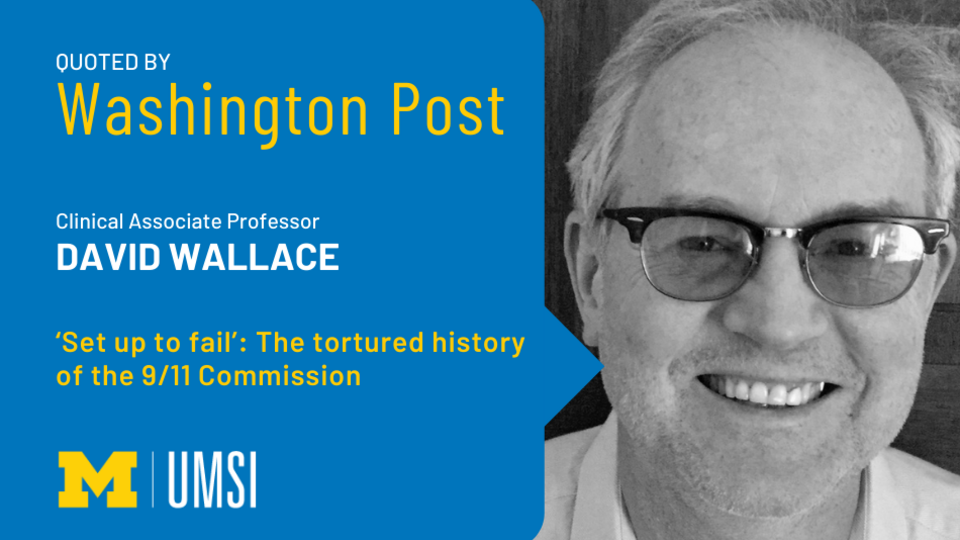 David Wallace on the failings of the 9/11 Commission | umsi