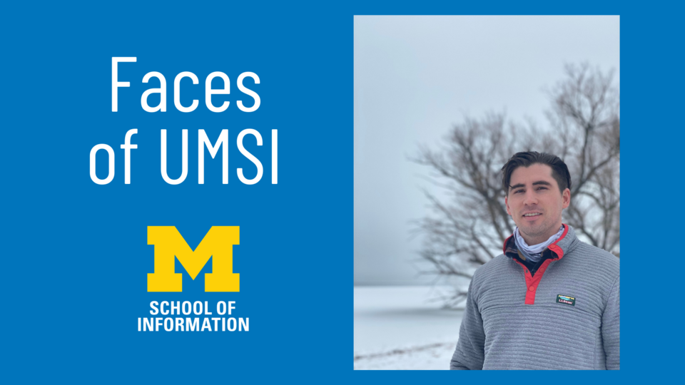 Faces of UMSI: Nick Sidor | umsi