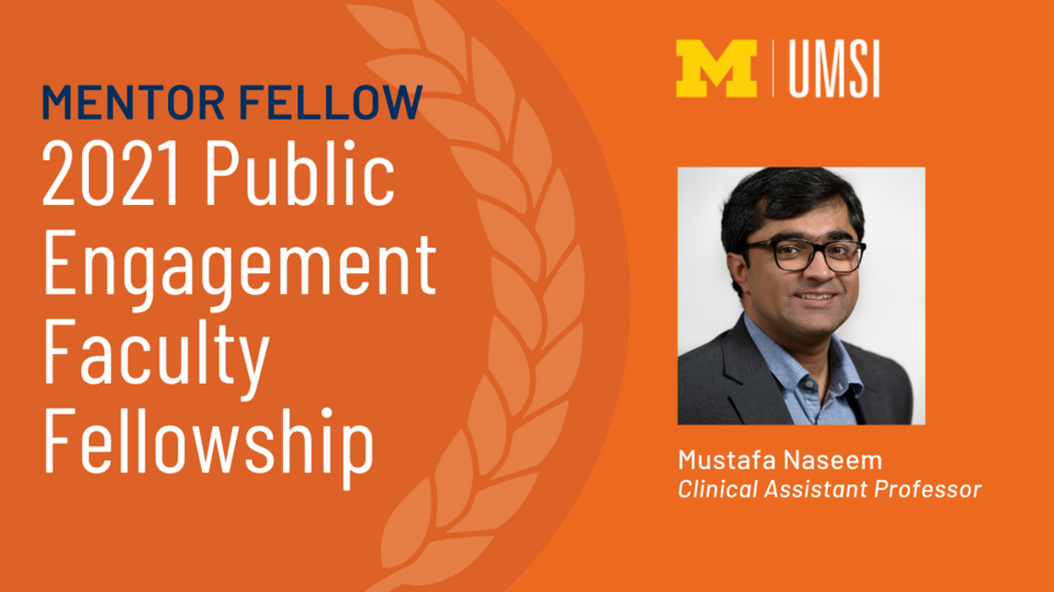 Mustafa Naseem selected as a Mentor Fellow in 2021 Public Engagement ...