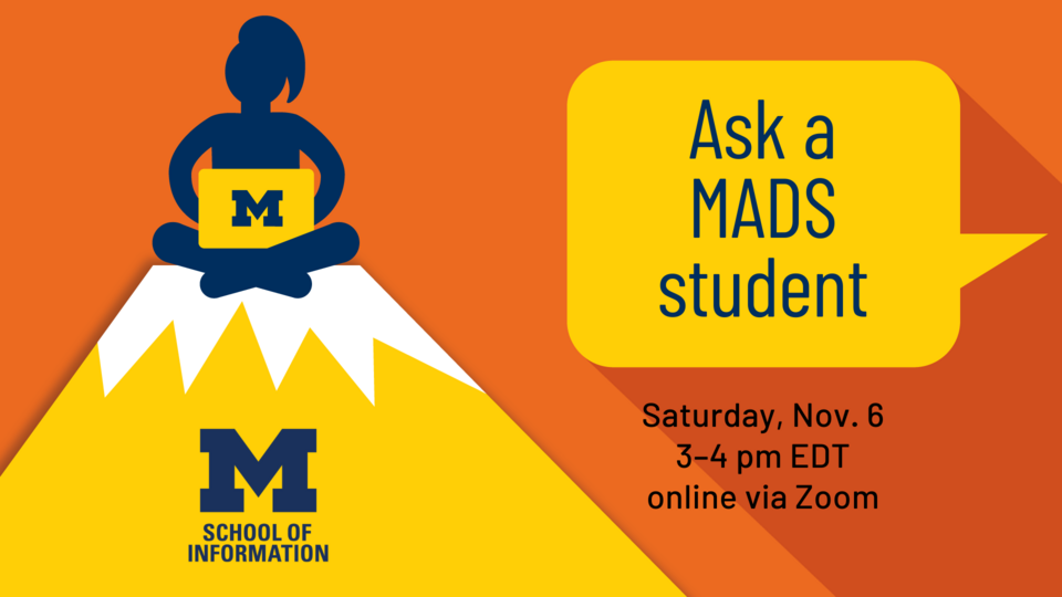 Ask a MADS student | umsi