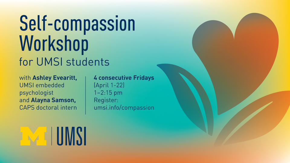 Self-compassion Workshop | umsi