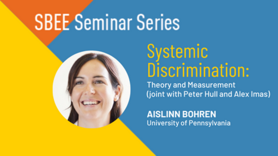 Social, Behavioral and Experimental Economics Seminar: Aislinn Bohren ...