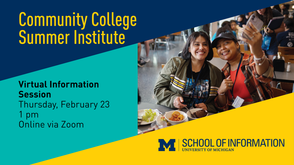 Community College Summer Institute Virtual Information Session | umsi