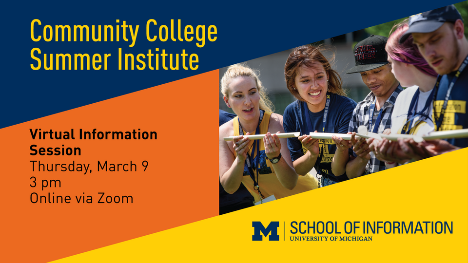 Community College Summer Institute Virtual Information Session | umsi