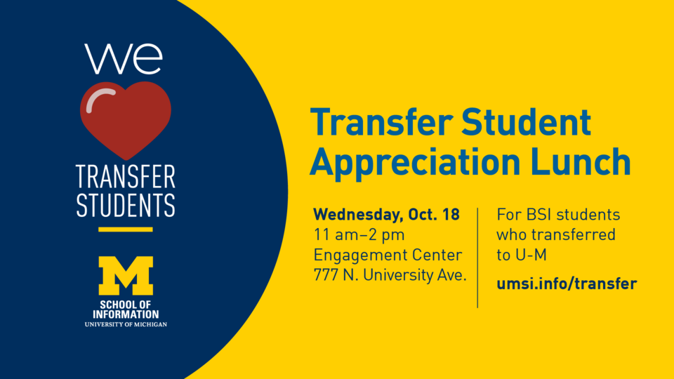 Transfer Student Appreciation Lunch | umsi