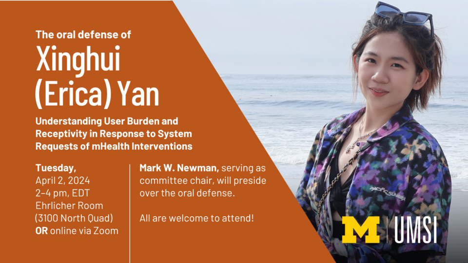 Dissertation defense: Xinghui (Erica) Yan | umsi