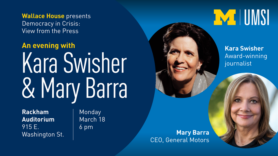 An Evening with Kara Swisher and Mary Barra | umsi