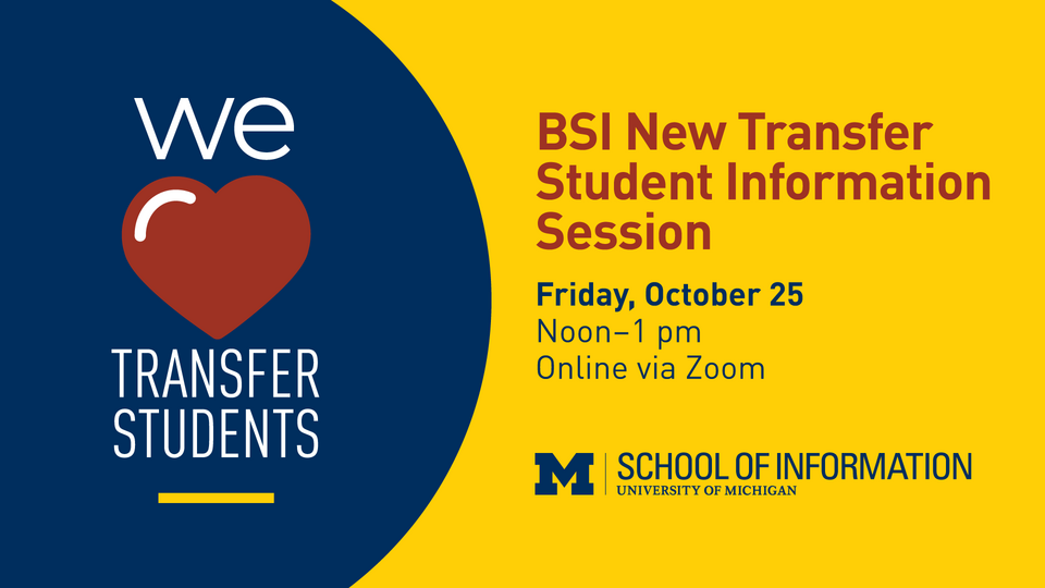 BSI New Transfer Student Information Session | umsi