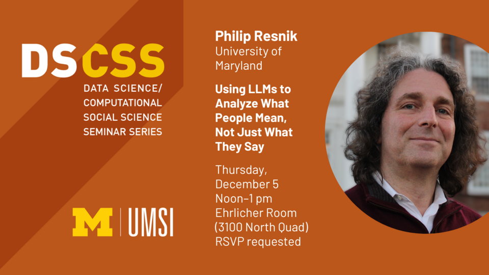Data Science/Computational Social Science Seminar: Philip Resnik | umsi