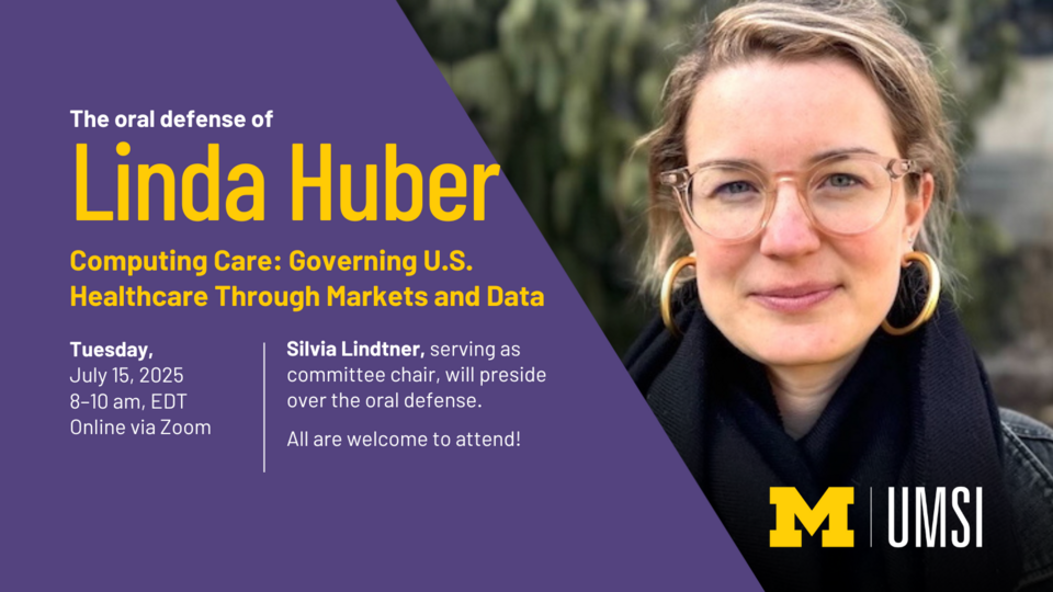 Dissertation defense: Linda Huber | umsi