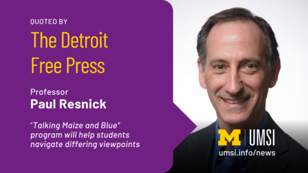 Resnick: Building civil discourse through student training at U-M | umsi